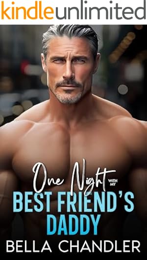 My Dad's Best Friend: Age Gap Forbidden Romance (Sinful Temptation Series Book 1) - Kindle ...