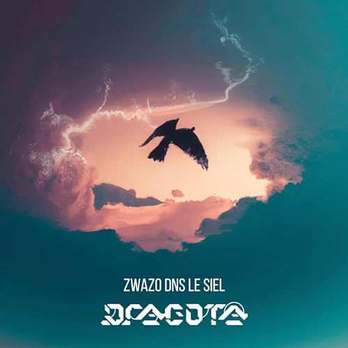 Écouter Zwazo Dans Le Siel par Dragota sur Amazon Music Unlimited