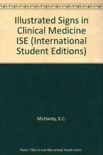 Illustrated Signs in Clinical Medicine ISE (International Student ...