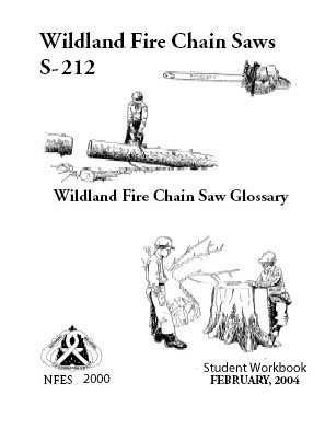 Wildland Fire Chain Saws S-212 Student Workbook February 2004: USDA ...