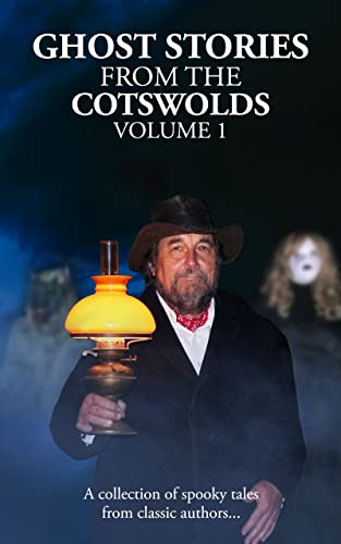 Amazon.com: Ghost Stories from the Cotswolds eBook : Shuckburgh, Robin ...