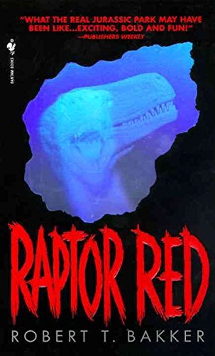 Raptor Red : Bakker, Robert: Amazon.co.uk: Books