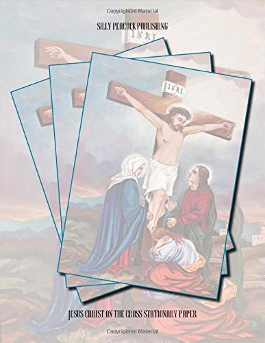 Jesus Stationary Paper: Jesus Christ On The Cross Christian Stationery ...