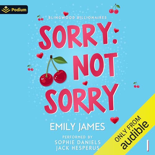 Amazon.com: Sorry. Not Sorry: Blingwood Billionaires, Book 1 (Audible ...
