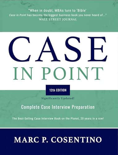 Case in Point 12th Edition: Complete Case Interview Preparation eBook ...
