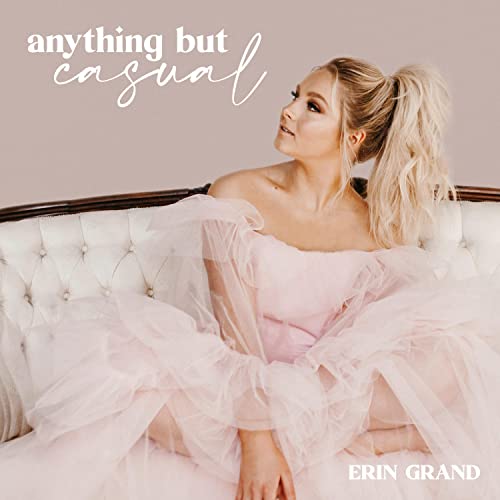 Play Anything But Casual by Erin Grand on Amazon Music