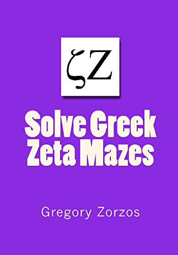 Solve Greek Zeta Mazes: Zorzos, Gregory: 9781442194939: Amazon.com: Books
