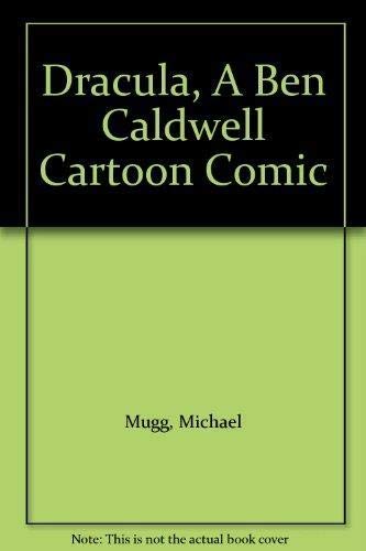 Dracula, A Ben Caldwell Cartoon Comic: Mucci, Michael: 9781402764301 ...