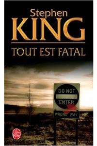 Tout Est Fatal: Stephen King: 9782253151524: Amazon.com: Books