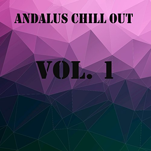 Amazon.co.jp: Andalus Chill Out, Vol. 1 : VARIOUS ARTISTS: デジタルミュージック