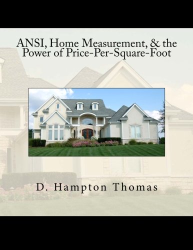 ANSI, Home Measurement, & the Power of Price-Per-Square-Foot: NC ...