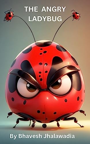 THE ANGRY LADYBUG eBook : Jhalawadia, Bhavesh: Amazon.in: Books