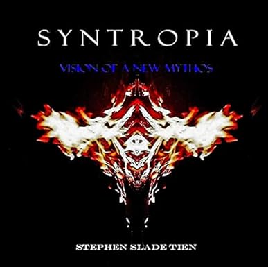 Syntropia: Stephen Slade Tien: 9781364623289: Amazon.com: Books