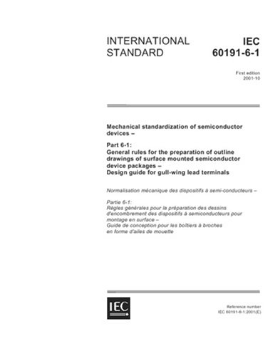 IEC 60191-6-1 Ed. 1.0 en:2001, Mechanical standardization of ...