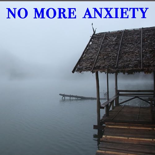 Play No More Anxiety by Casey Adams on Amazon Music Unlimited