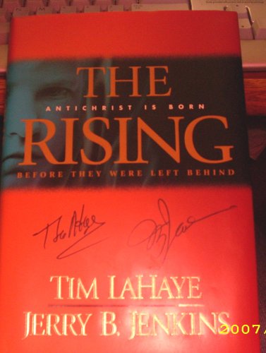 THE RISING TIM LAHAYE JERRY B. JENKINS SIGNED BY BOTH AUTHORS ON FRONT ...