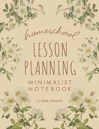 Undated Homeschool Lesson Planning Minimalist Notebook: Customizable ...