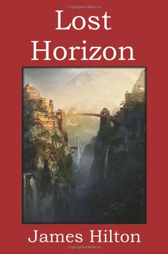『Lost Horizon』｜感想・レビュー - 読書メーター