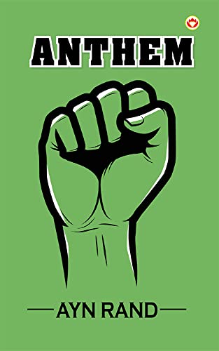 Anthem - Kindle edition by Rand, Ayn. Literature & Fiction Kindle ...