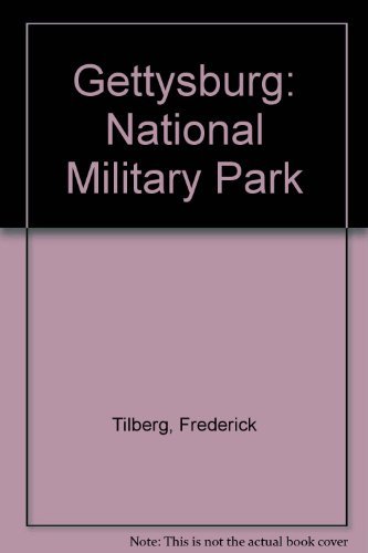 Gettysburg National Military Park (National Park Service historical ...