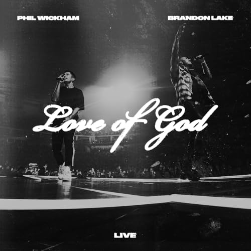 Love of God (Live) song by Brandon Lake & Phil Wickham from Love of God ...