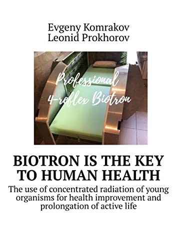 Biotron is the key to human health: The use of concentrated radiation ...