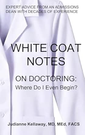 White Coat Notes: On Doctoring - Where Do I Even Begin (Dr. K's White ...