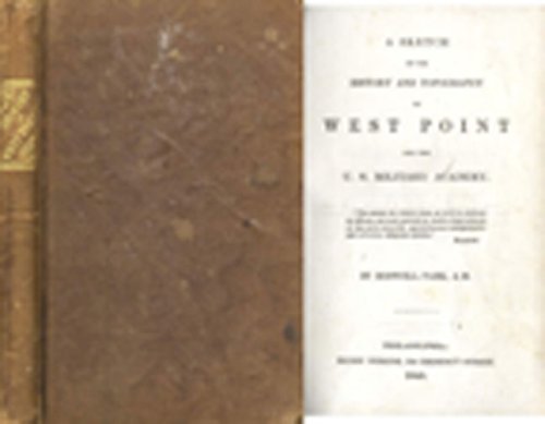 A SKETCH OF THE HISTORY AND TOPOGRAPHY OF WEST POINT AND THE U.S ...