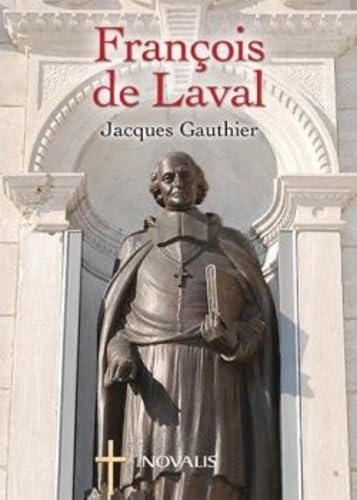 Amazon.com: Francois de laval: 9782896880829: Gauthier, Jacques: Books