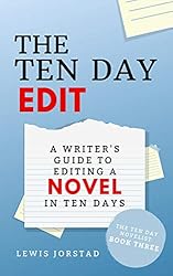 The Ten Day Outline: A Writer's Guide to Planning a Novel in Ten Days ...