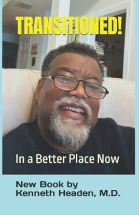 Buy Transitioned!: In a Better Place Now Book Online at Low Prices in ...