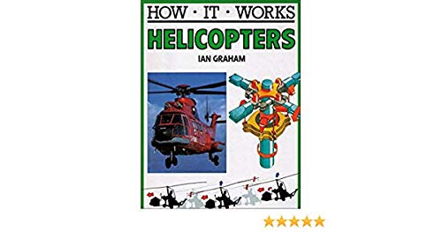 Helicopters (How It Works): Ian Graham: 9780863139383: Amazon.com: Books