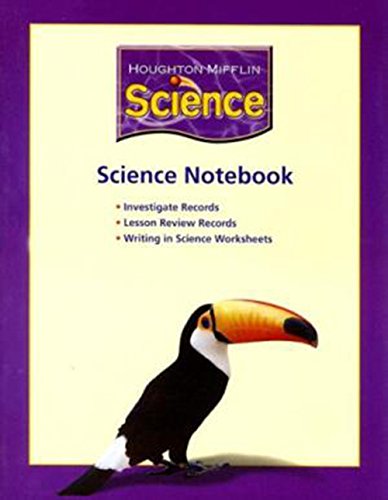 Science, Notebook Consumable Level 3: Houghton Mifflin Science California (Hm Science 2006 ...
