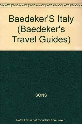 Baedeker Italy/Includes Map (Baedeker's Travel Guides): Rosemarie ...