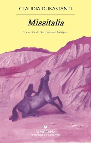 Missitalia (Panorama de narrativas) : Durastanti, Claudia, González ...
