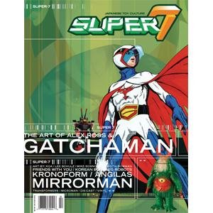 Super7 Magazine, Issue 2, Vol. 2: Alex Ross, Mark Nagata, Brian Flynn ...