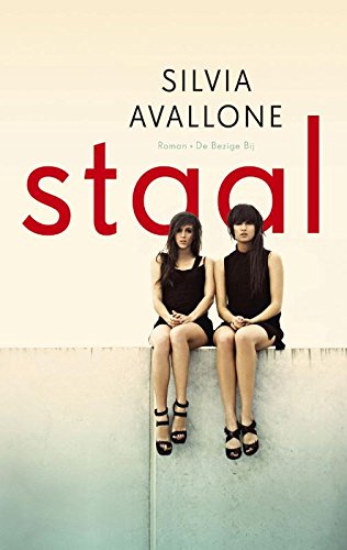 Amazon.com: Staal: 9789023458227: Silvia Avallone, Manon Smits: Books