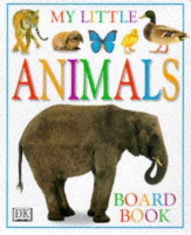 My First Animal Board Book (My First Board Book): Lilly, Kenneth ...