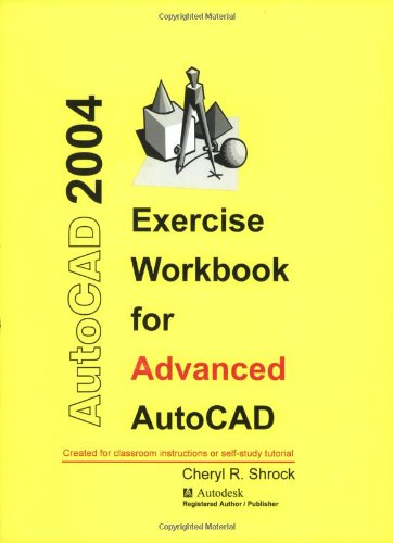 Amazon.com: Exercise Workbook for Advanced AutoCAD 2004 (AutoCAD ...