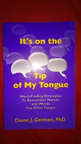 It's on the Tip of My Tongue: Word-Finding Strategies to Remember Names ...