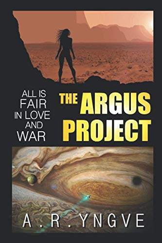 THE ARGUS PROJECT: Yngve, A. R., Yngve, A. R.: 9781549852336: Amazon ...
