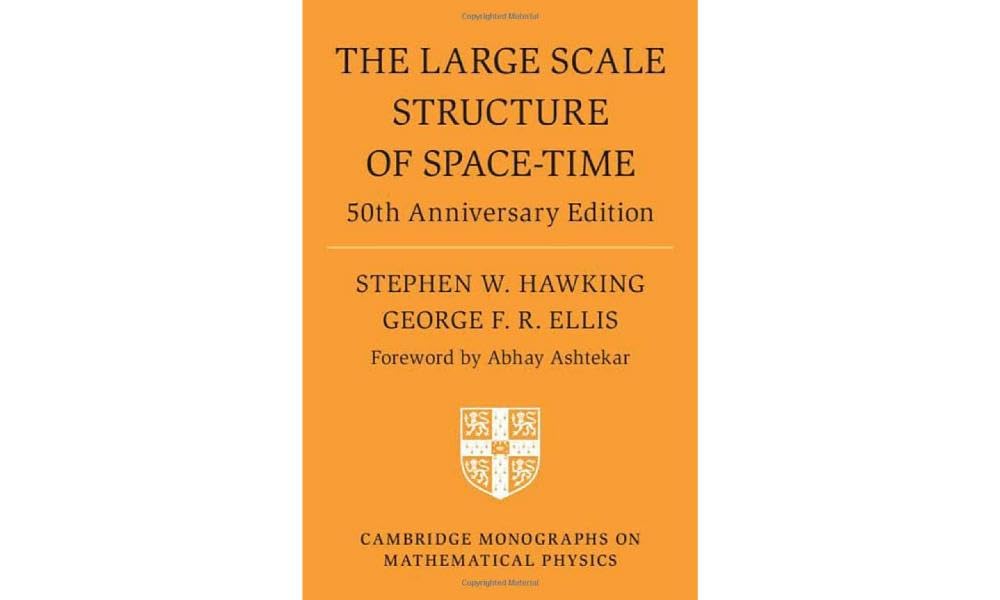 The Large Scale Structure of Space-Time: 50th Anniversary Edition ...