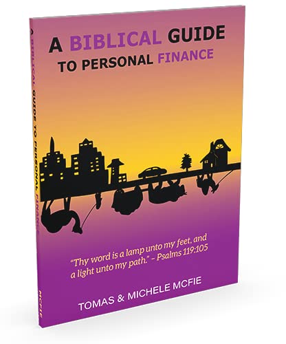 A Biblical Guide to Personal Finance: An Easy-Read book for Christians ...