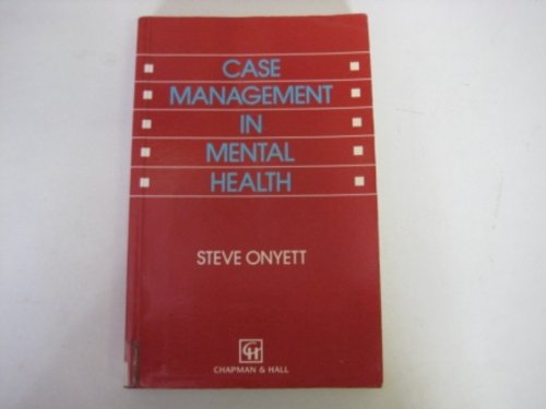 Case Management in Mental Health: S Onyett: 9780748738458: Amazon.com ...