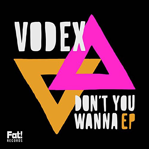 Play Don't You Wanna EP by Vodex on Amazon Music