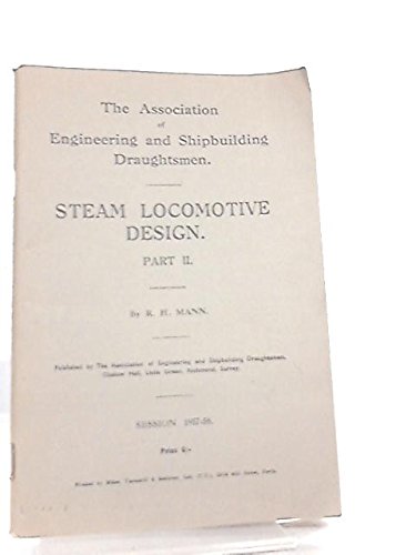 Steam Locomotive Design. Part II : The Association Of Engineering And ...
