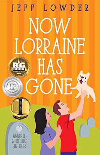Now Lorraine Has Gone - Kindle edition by Lowder, Jeff. Literature & Fiction Kindle eBooks ...