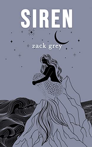 Amazon.com: Siren eBook : Grey, Zack: Kindle Store