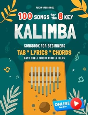Super Easy Kalimba Sheet Music for Beginners: A Beginner Kalimba Book ...
