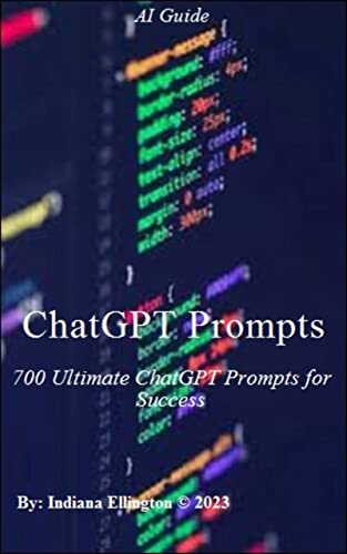 ChatGPT Prompts: 700 Ultimate ChatGPT Prompts for Success, ChatGPT Education, Open AI, Natural ...